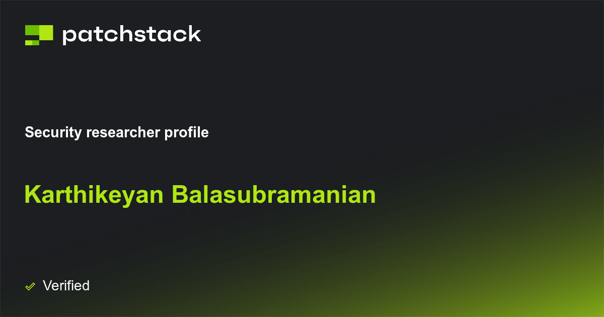 Karthikeyan Balasubramanian - Patchstack Alliance Verified Researcher